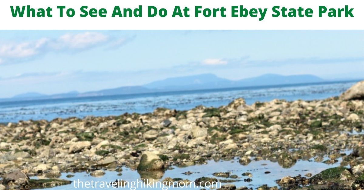 Fort Ebey State Park What To See And Do - The Traveling Hiking Mom